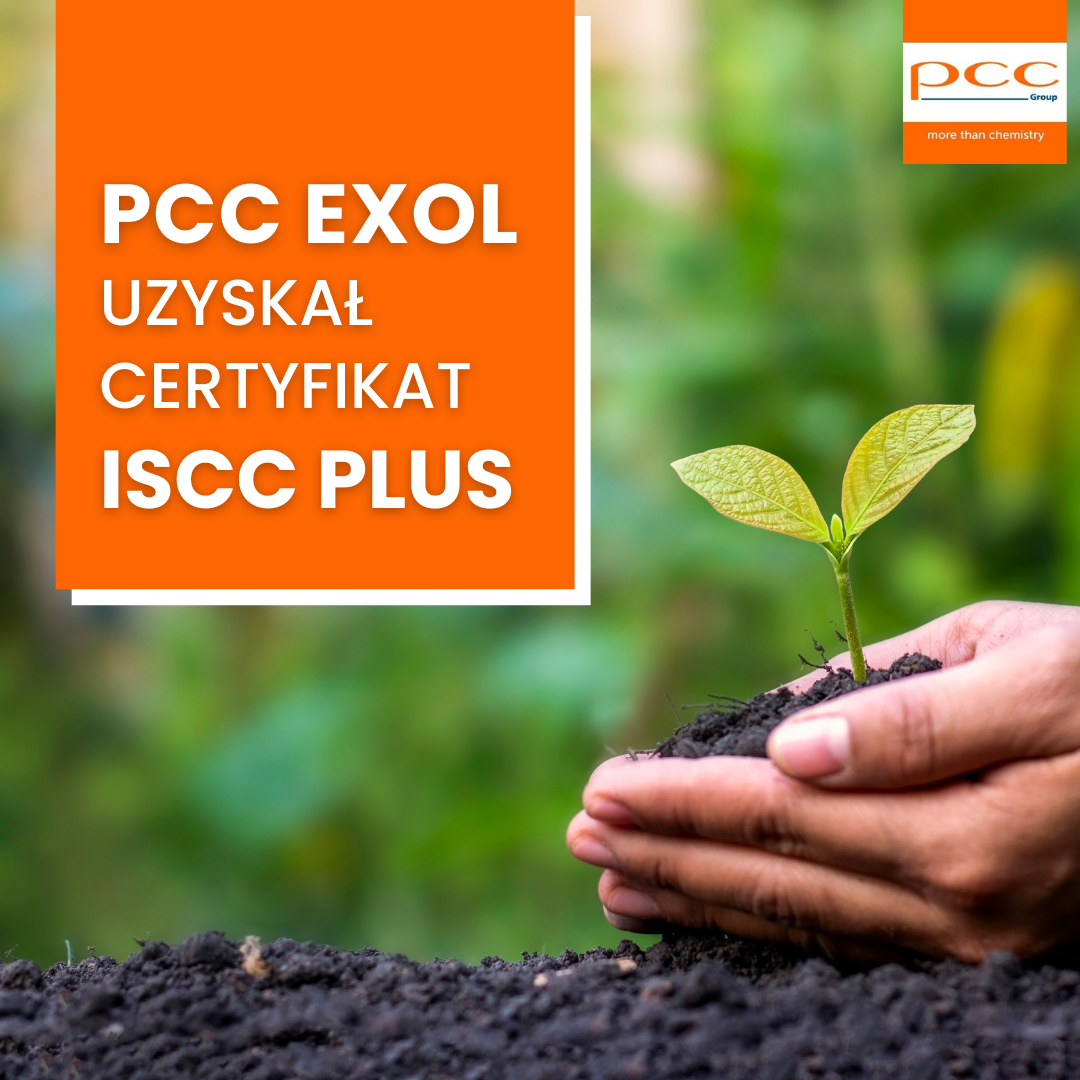 PCC EXOL has been certified by ISCC Plus - PCC Exol